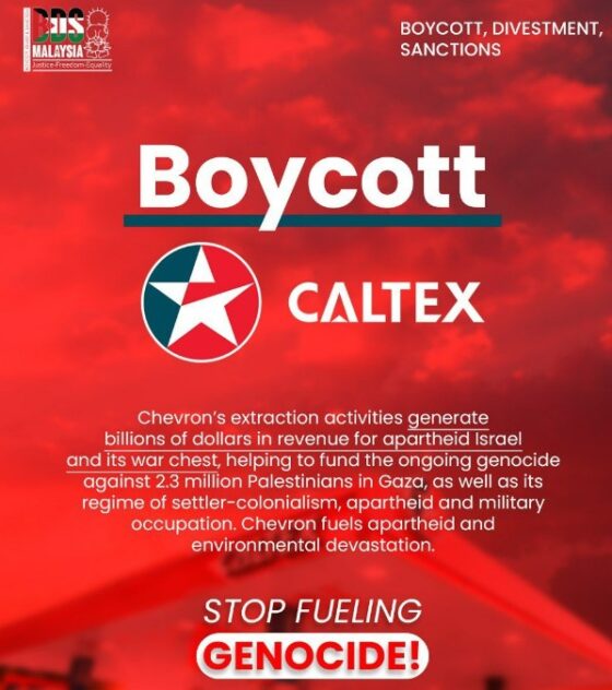 BDS Malaysia: Stop filling up at Caltex as its parent company Chevron ...