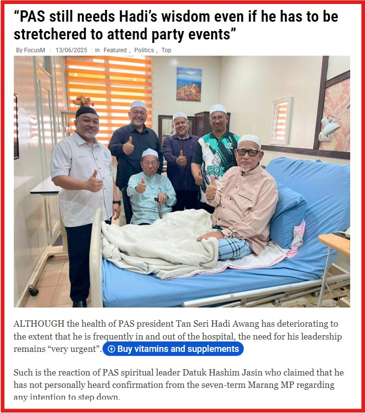 PAS conveys gratitude to IJN for Hadi’s successful heart procedure but ...