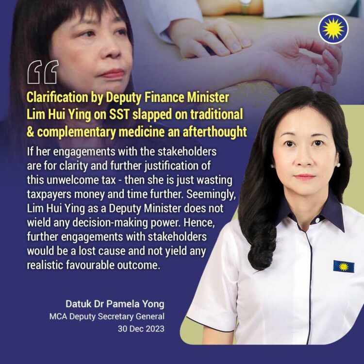 MCA: Clarification by Lim Hui Ying on SST slapped on TCM industry an ...