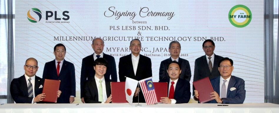 PLS Plantation inks RM210m investment with Japan’s MYFARM to kickstart ...