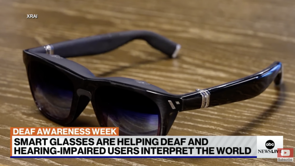 New glasses help interpret the world for deaf and hard of hearing users