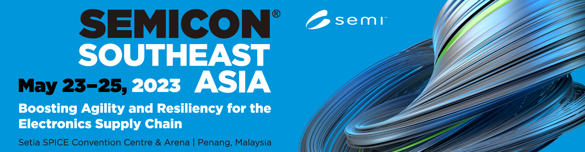 SEMI Southeast Asia: Penang remains a vital investment destination for ...